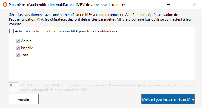 Comment activer l'authentification multifacteur dans Act!